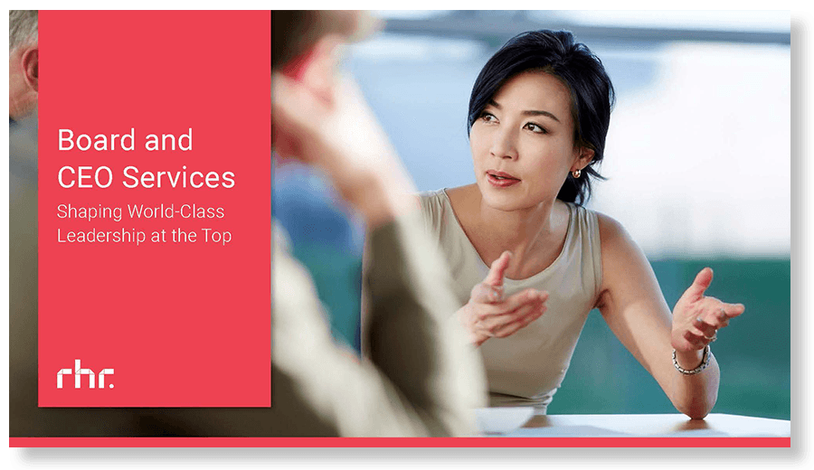 Board and CEO Services | RHR | Global Leadership Consultancy